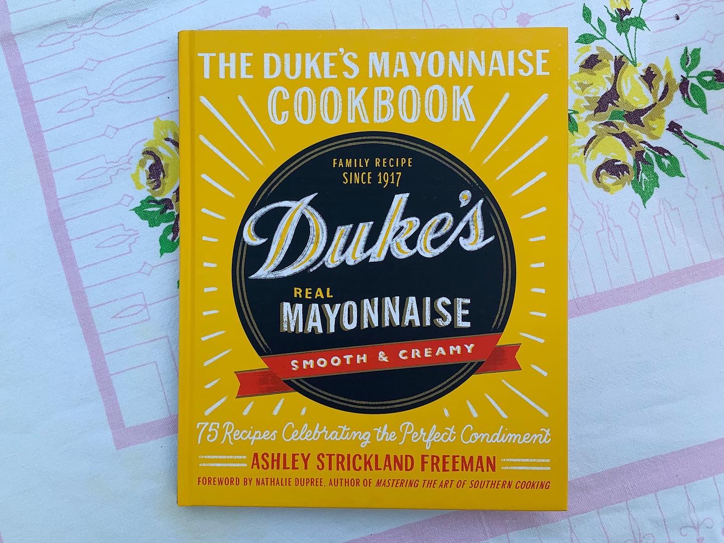 The Duke's Mayonnaise Cookbook